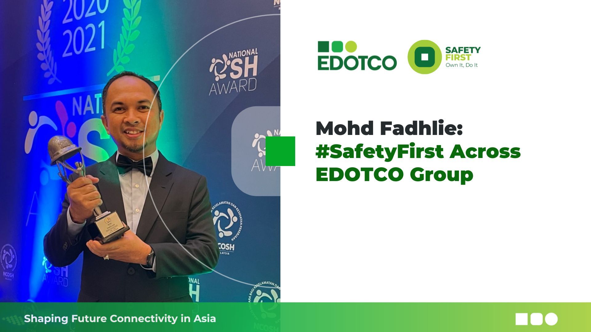 Mohd Fadhlie: #SafetyFirst Across EDOTCO Group | EDOTCO